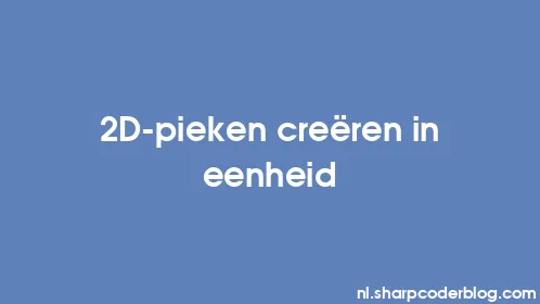 2D-pieken creëren in eenheid - Thumbnail