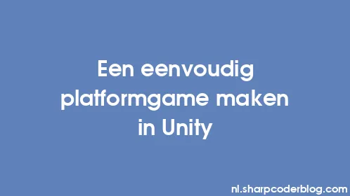 Een eenvoudig platformgame maken in Unity - Thumbnail