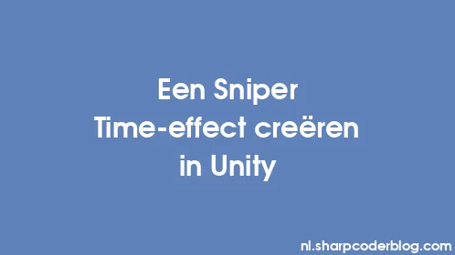 Een Sniper Time-effect creëren in Unity - Thumbnail