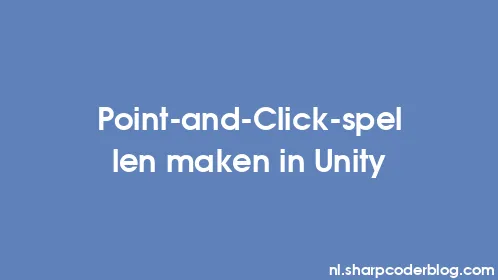Point-and-Click-spellen maken in Unity - Thumbnail