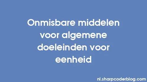 Onmisbare middelen voor algemene doeleinden voor eenheid - Thumbnail