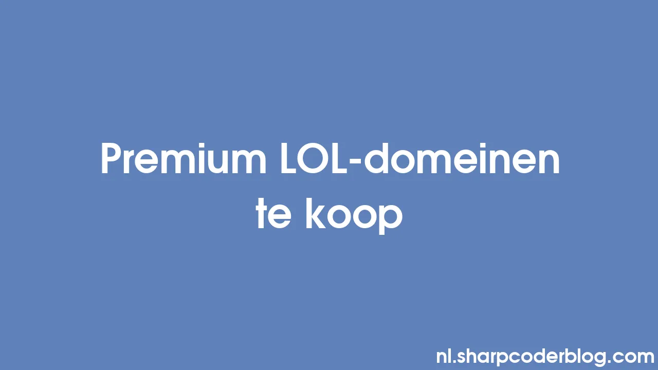Premium LOL-domeinen te koop | Sharp Coder Blog