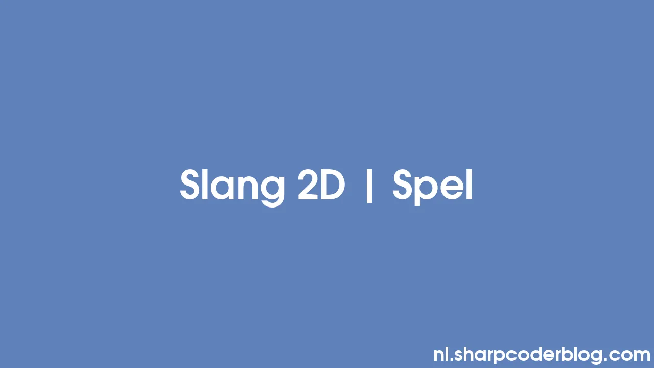 Slang 2D | Spel | Sharp Coder Blog